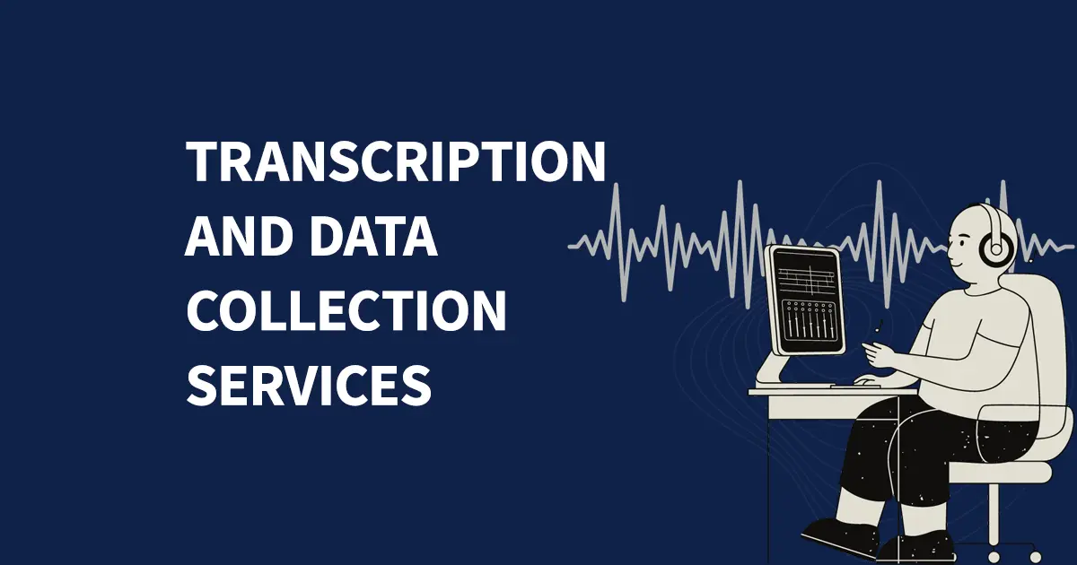 Transcription and Data Collection Services - CCC