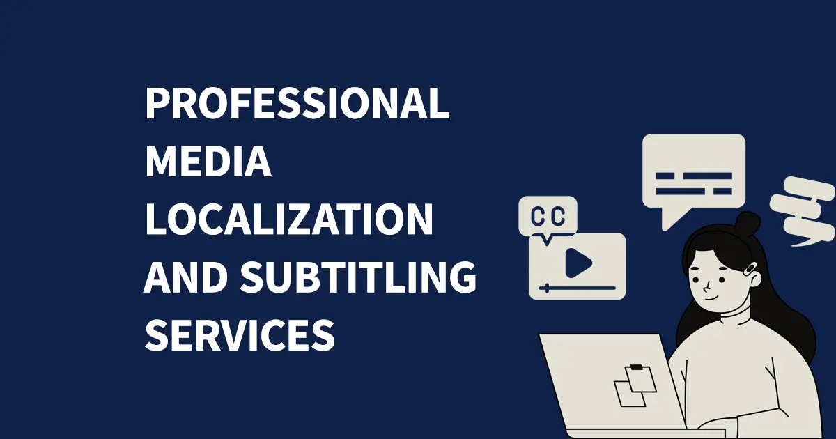Professional Media Localization and Subtitling - CCC