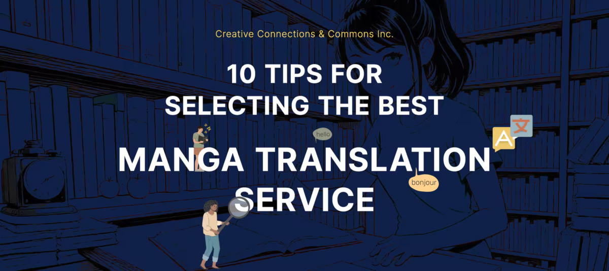 10 Tips for Selecting the Best Manga Translation Service - CCC